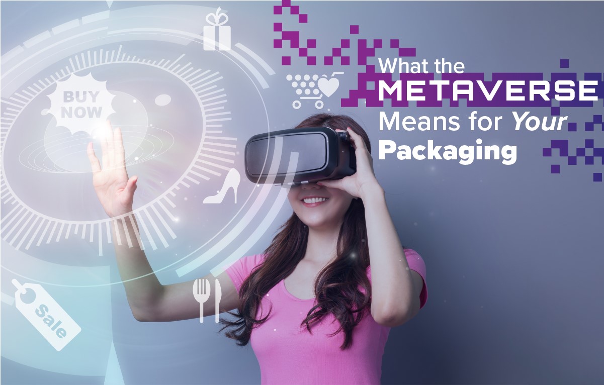 What the Metaverse Means for Your Packaging – Springfield Solutions