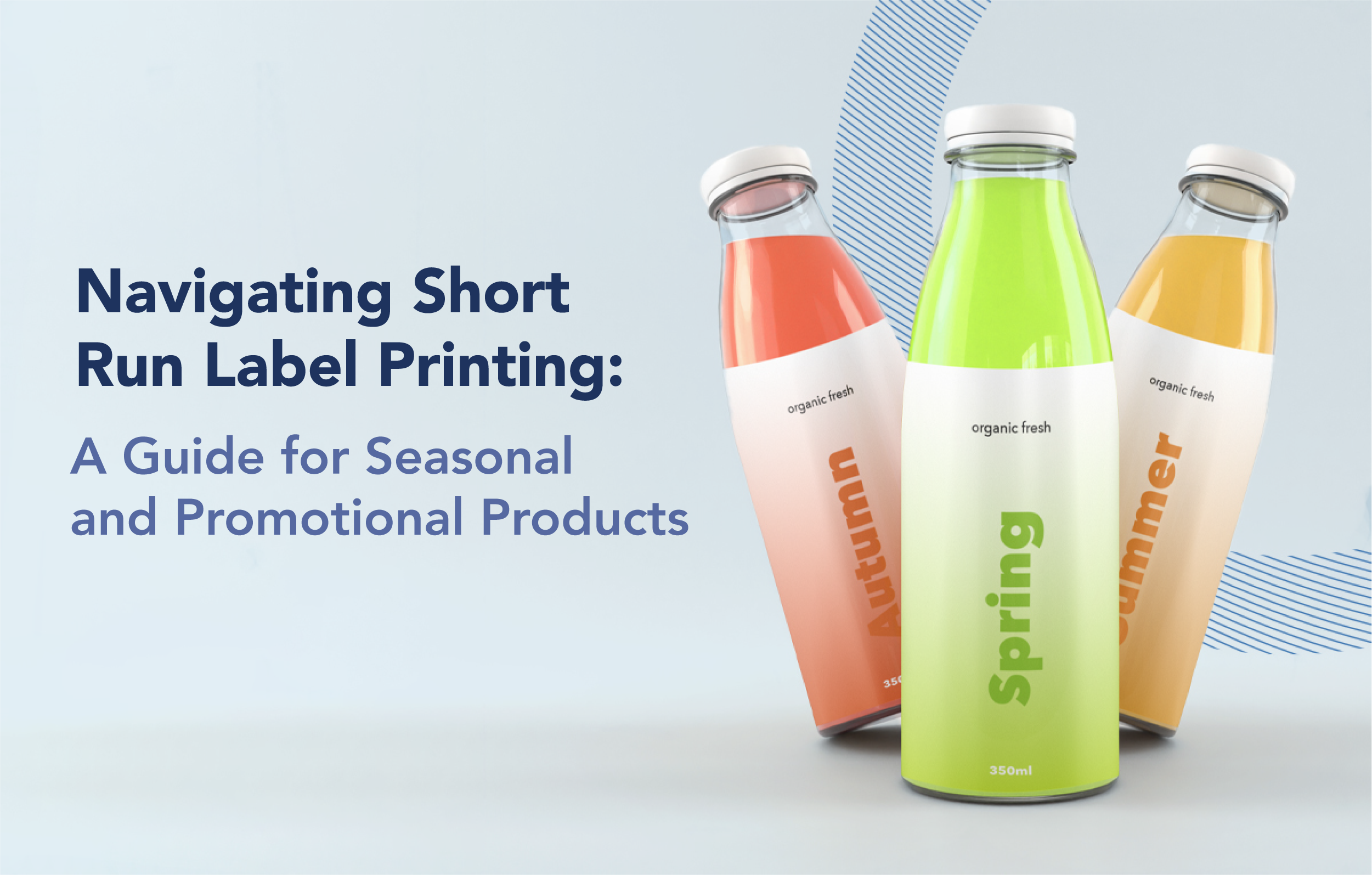Navigating Short Run Label Printing: A Guide for Seasonal and ...