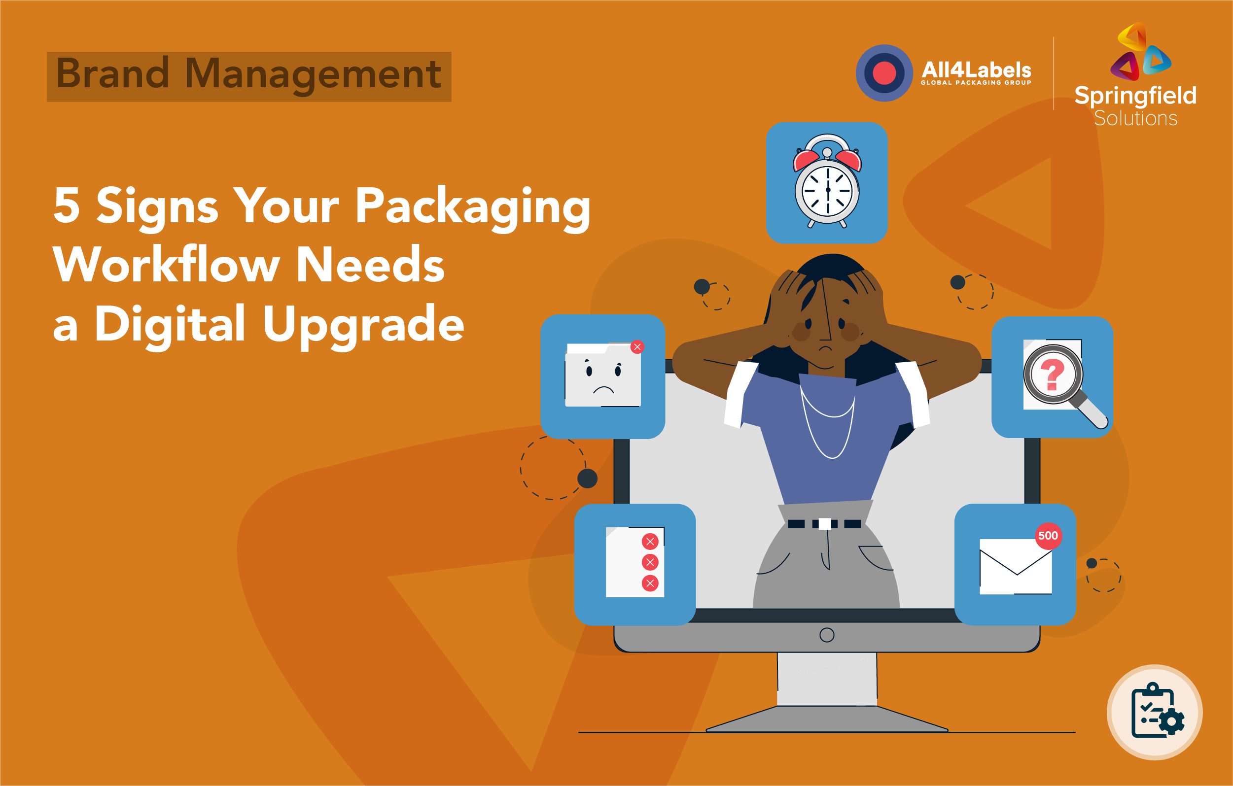 5 Signs Your Packaging Workflow Needs a Digital Upgrade – Springfield Solutions