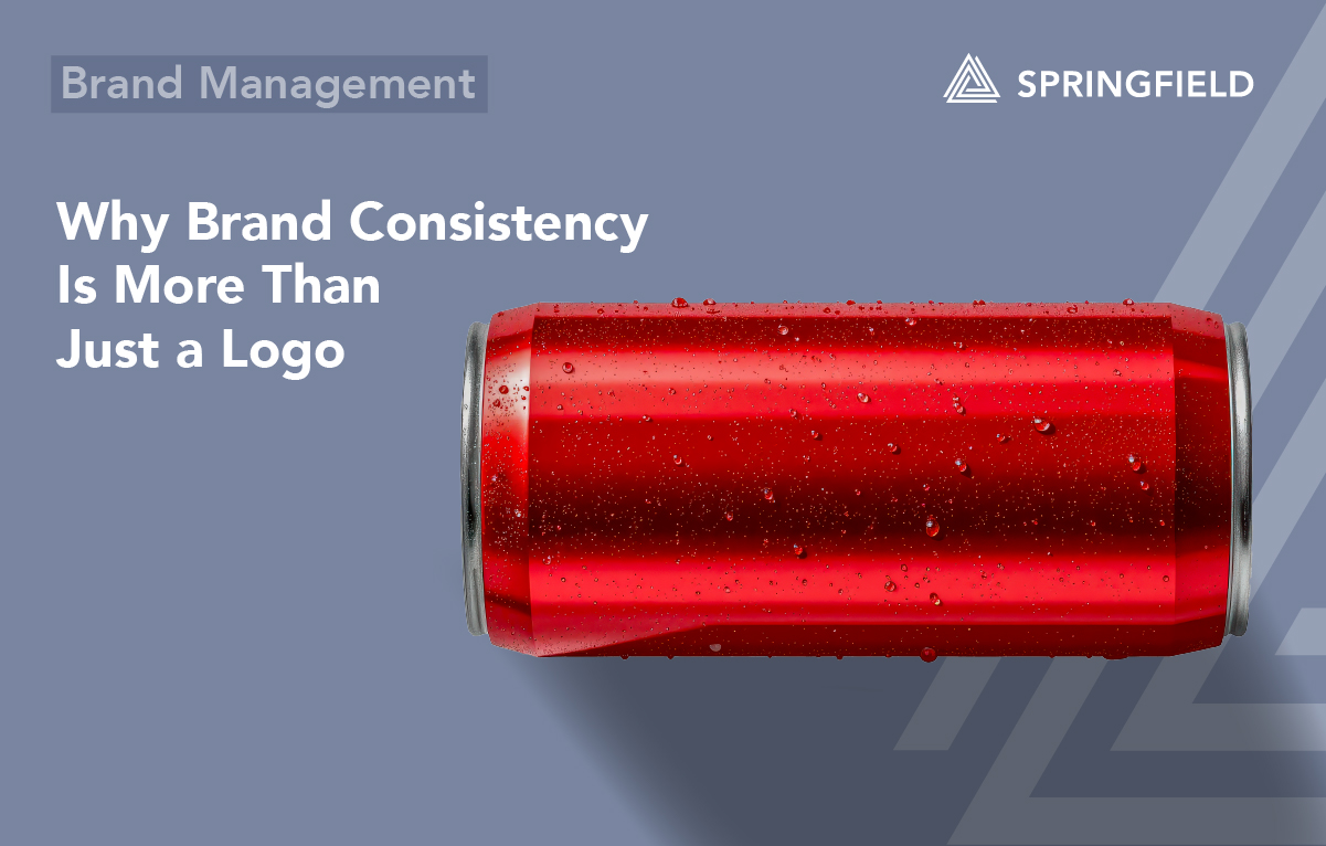 Why Brand Consistency Is More Than Just a Logo – Springfield